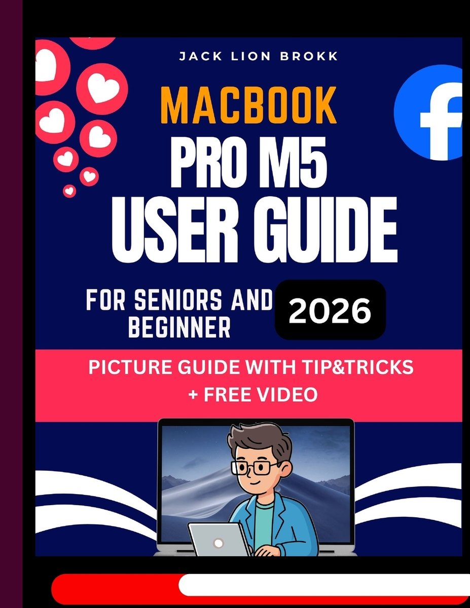 MacBook Pro M5 User Guide a book by Jack Lion Brokk - Bookshop.org US