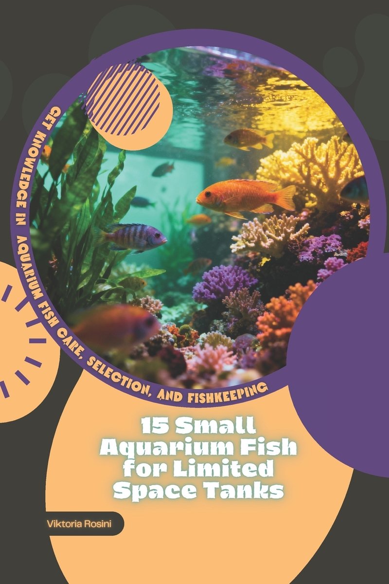 10 Freshwater Fish That Are Easy to Care For a book by Viktoria Rosini ...