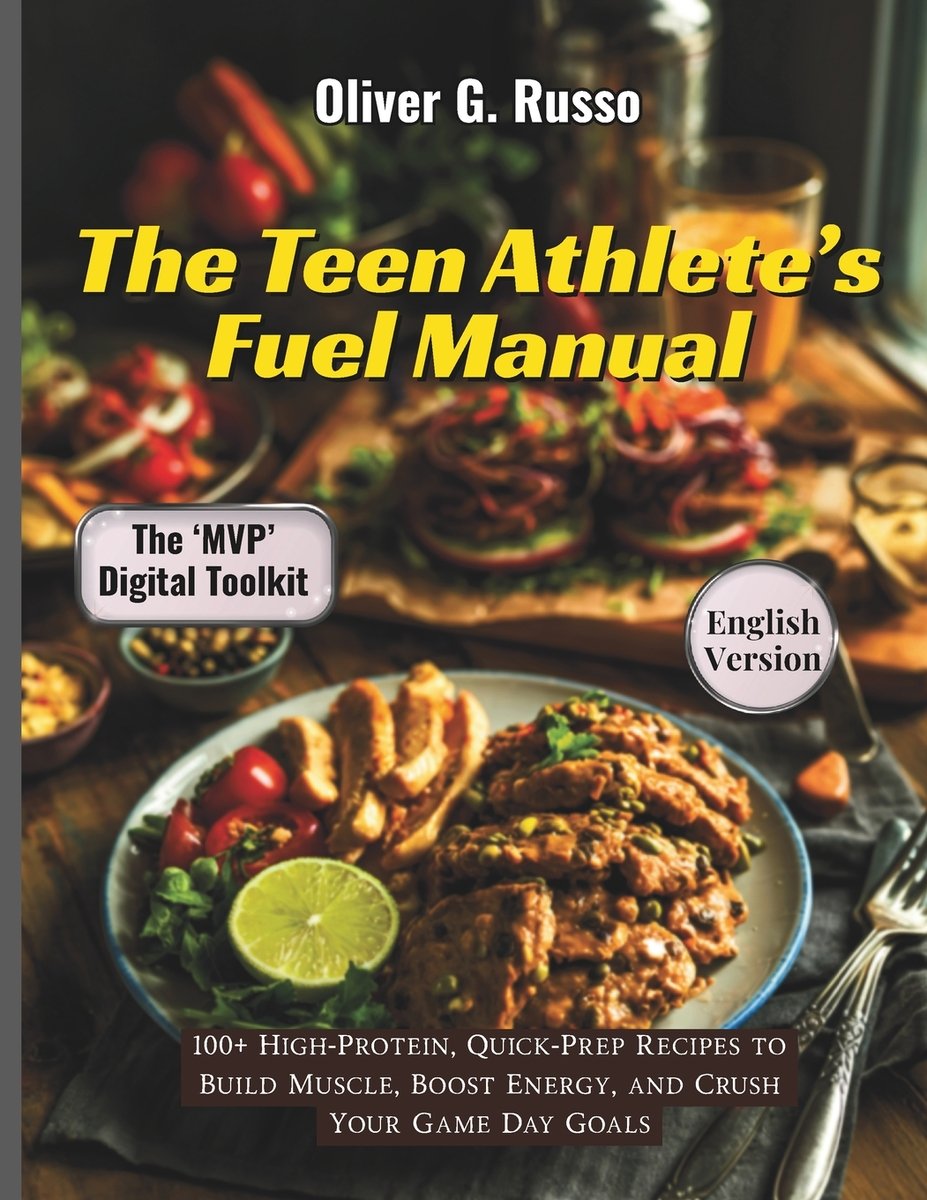 The Teen Athlete's Fuel Manual a book by Oliver G Russo - Bookshop.org US