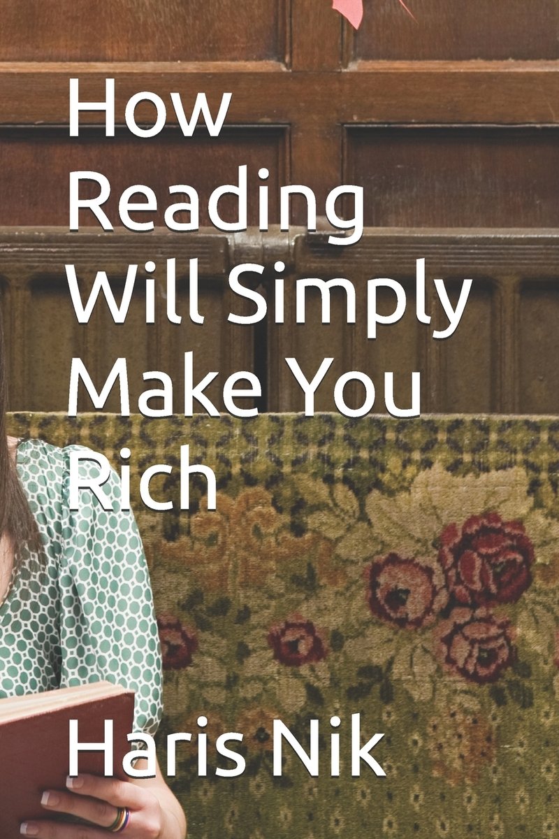 How Reading Will Simply Make You Rich a book by Haris Nik - Bookshop.org US
