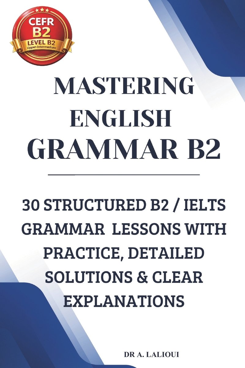 Mastering English Grammar B2 a book by A Lalioui - Bookshop.org US