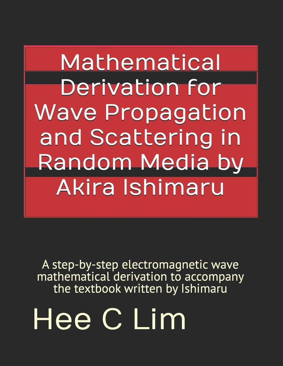 Mathematical Derivation for Wave Propagation and Scattering in Random ...