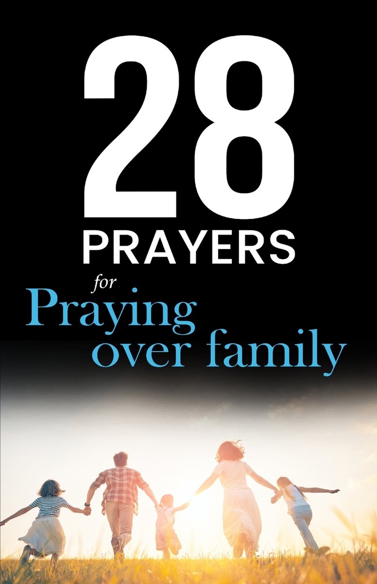 28 Prayers for praying over family a book by Prayerfuel Books ...