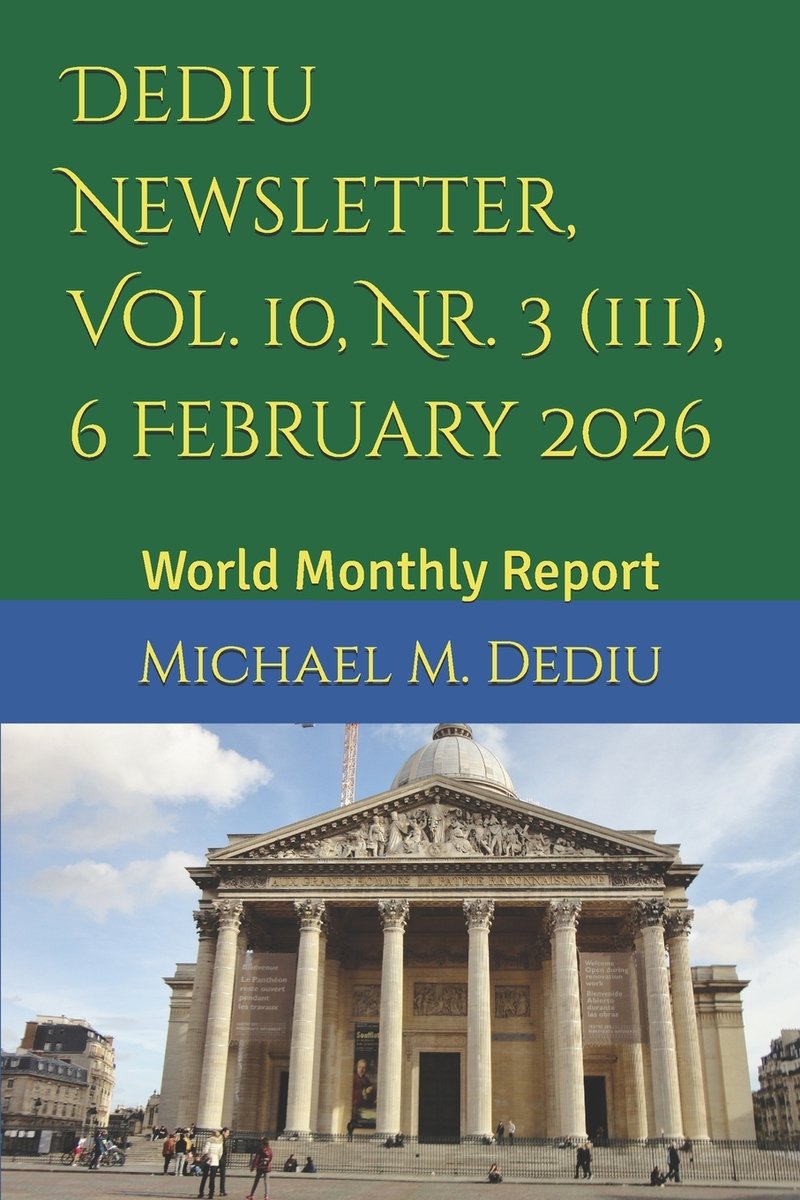 Dediu Newsletter, Vol. 10, Nr. 3 (111), 6 February 2026 a book by ...
