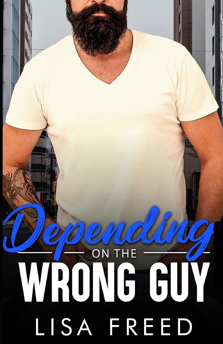 Depending on the Wrong Guy a book by Lisa Freed - Bookshop.org US
