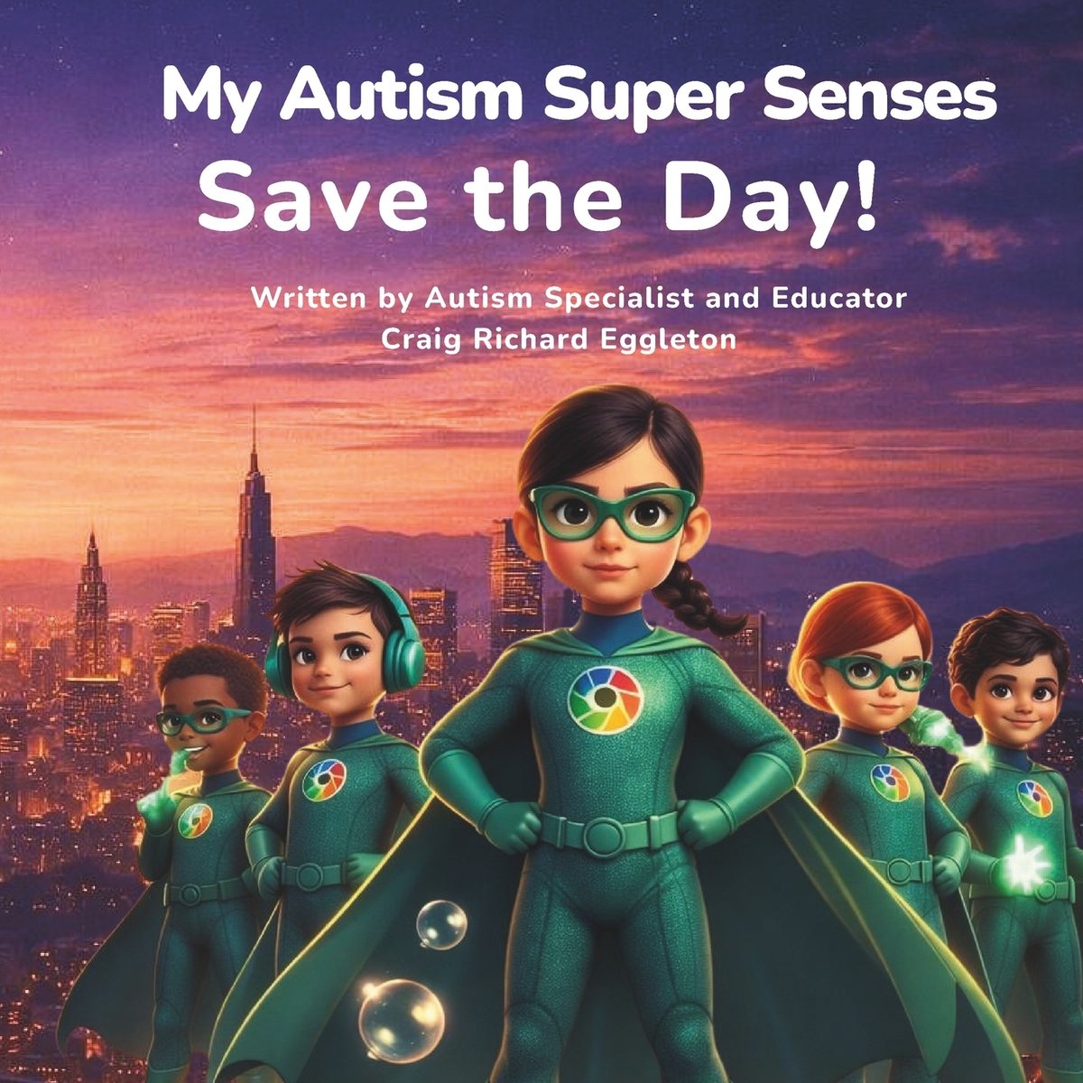 My Autism Super Senses Save the Day a book by Craig Richard Eggleton ...
