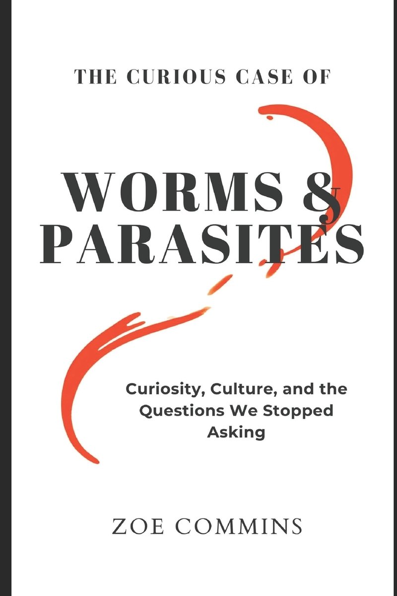 The curious case of Worms & Parasites a book by Zoe Jean - Bookshop.org US