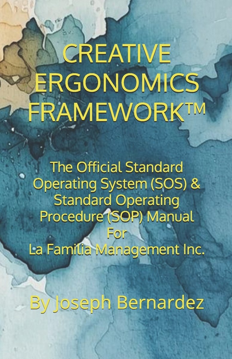Creative Ergonomics Framework(tm) a book by Joseph Bernardez - Bookshop ...