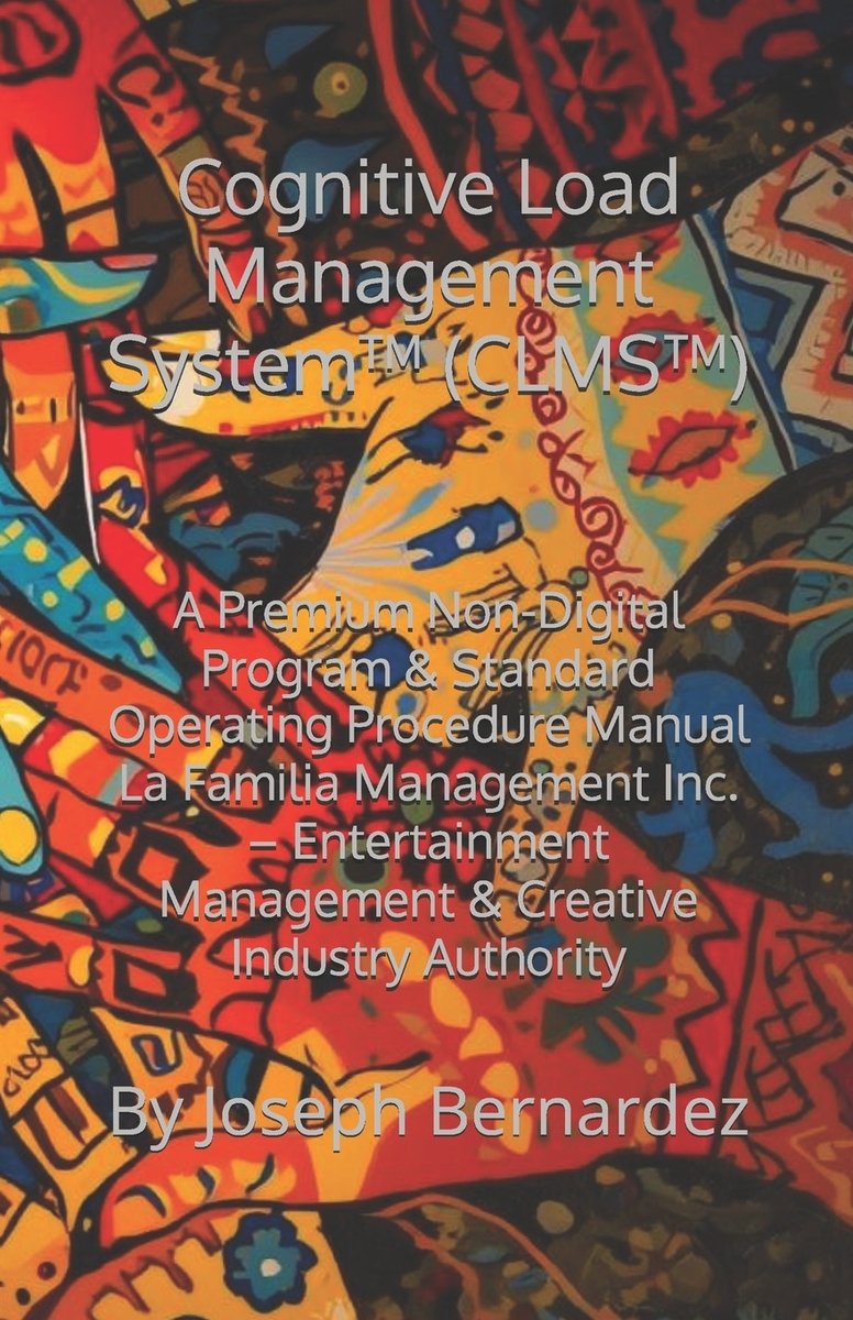 Cognitive Load Management System(TM) (CLMS(TM)) a book by Joseph ...