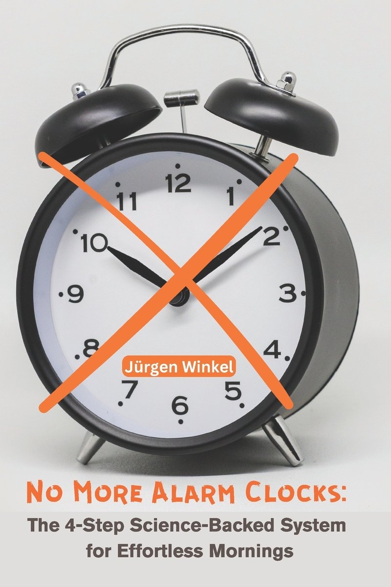 No More Alarm Clocks a book by Jürgen Winkel - Bookshop.org US