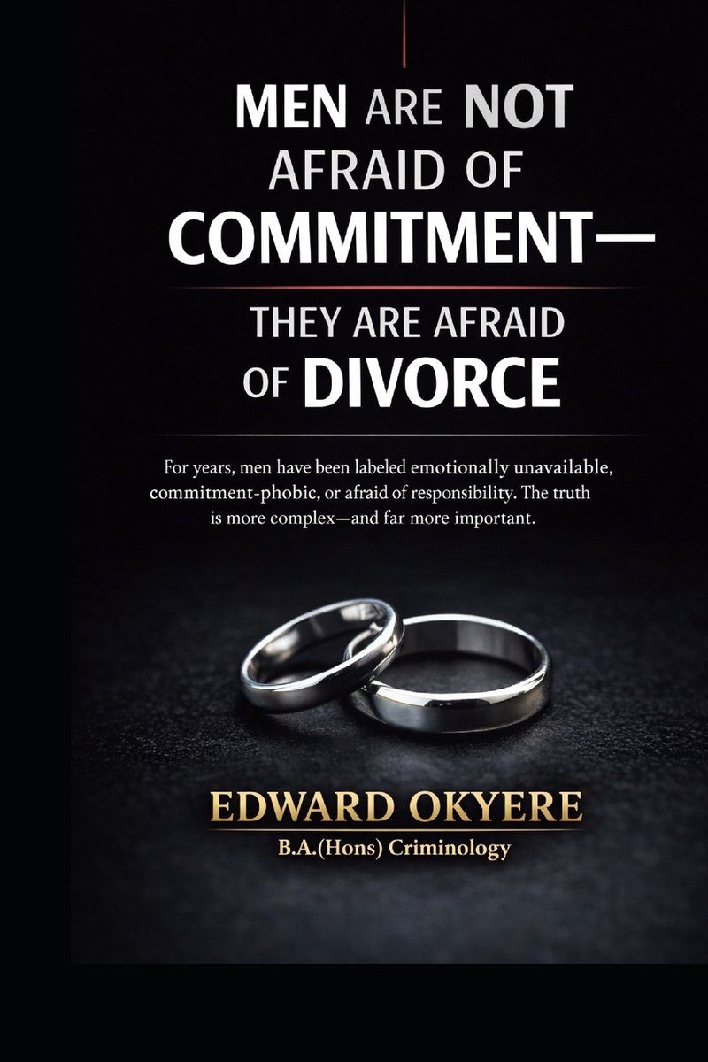 Men Are Not Afraid of Commitment a book by Edward Okyere - Bookshop.org US