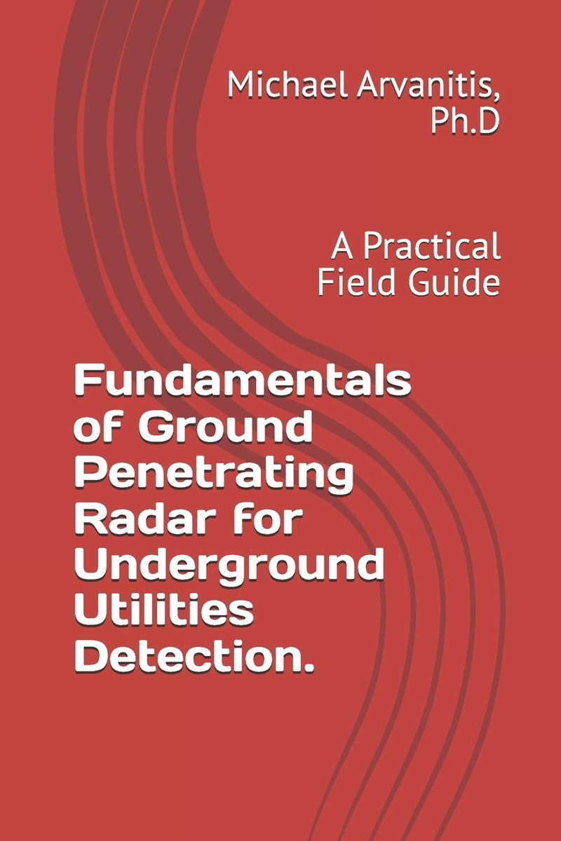 Fundamentals of Ground Penetrating Radar for Underground Utilities ...