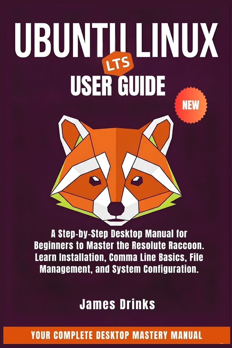 Ubuntu Linux User Guide 2026 a book by James Drinks - Bookshop.org US