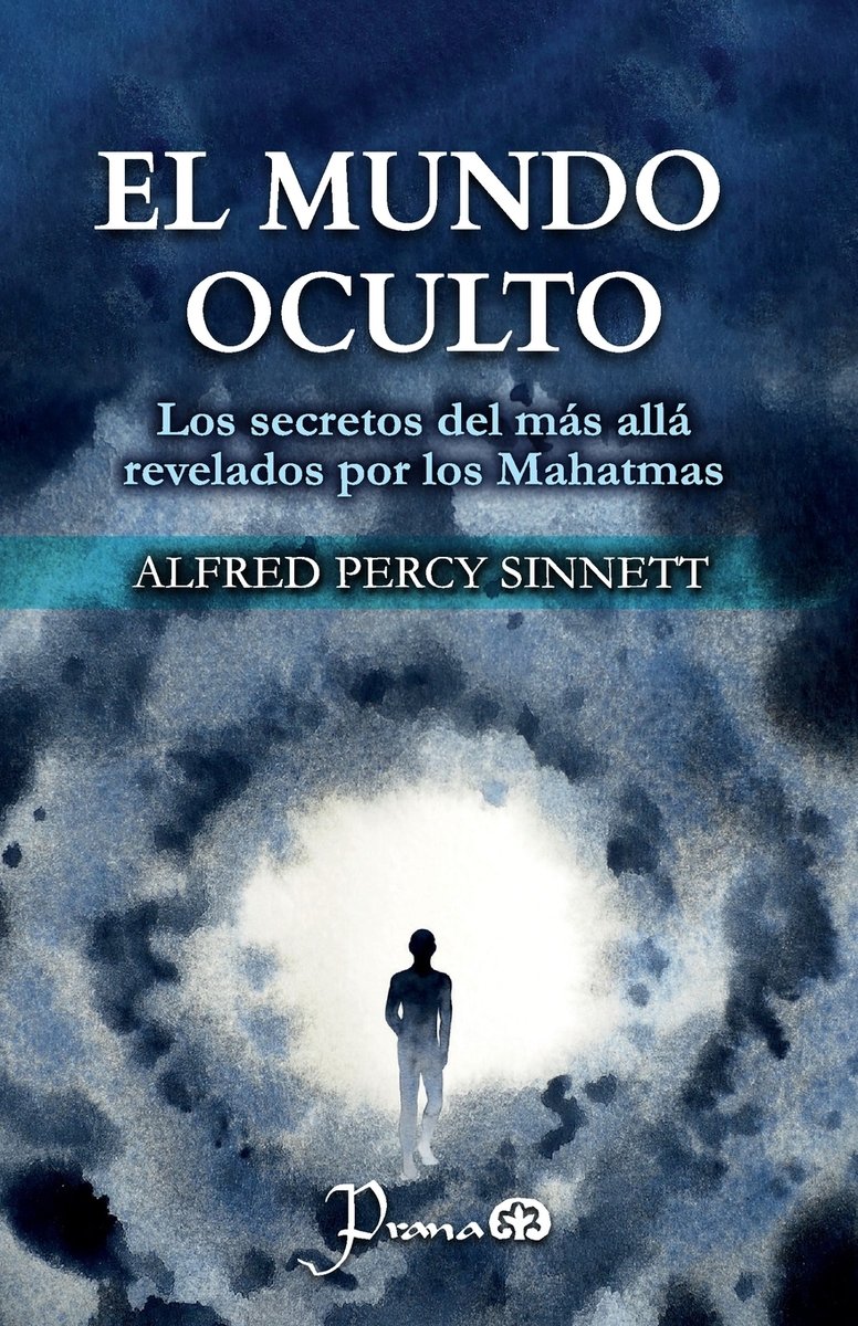 El mundo oculto a book by Laura Mier Carbonell and Alfred Percy Sinnett ...