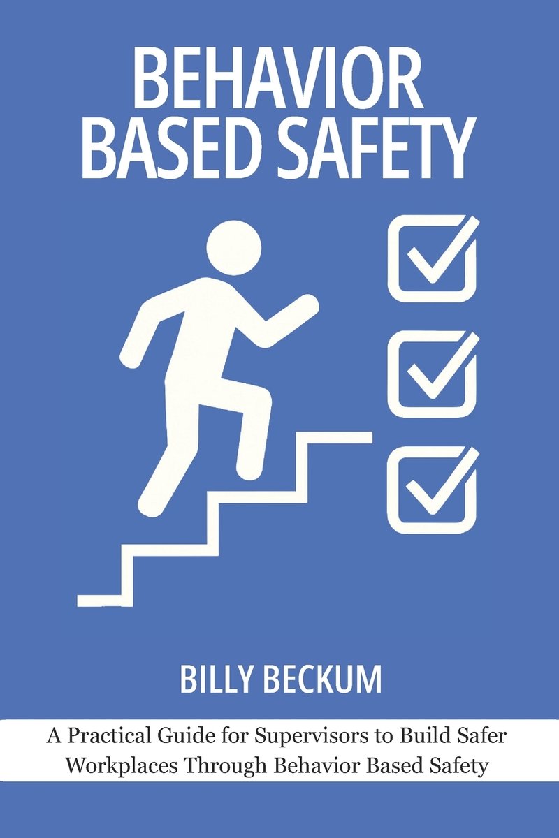 Behavior Based Safety a book by Dancing Winds and Billy Beckum ...