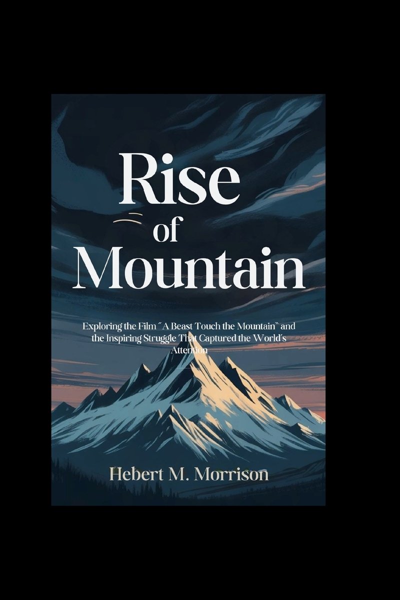 Rise of the Mountain a book by Hebert M Morrison - Bookshop.org US