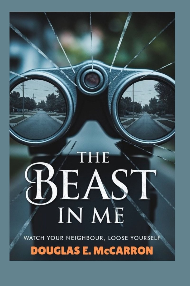 The beast in me a book by Douglas E McCarron - Bookshop.org US