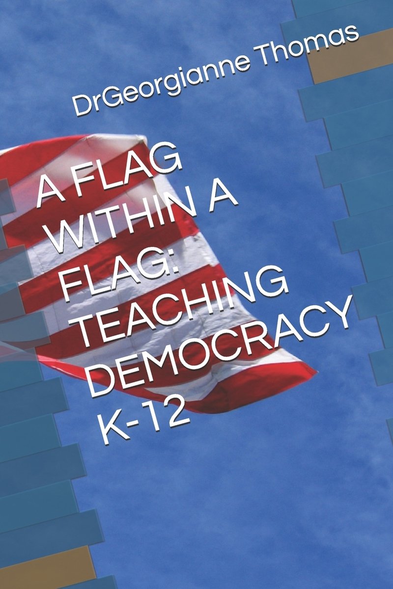 A Flag Within a Flag a book by Drgeorgianne Thomas - Bookshop.org US