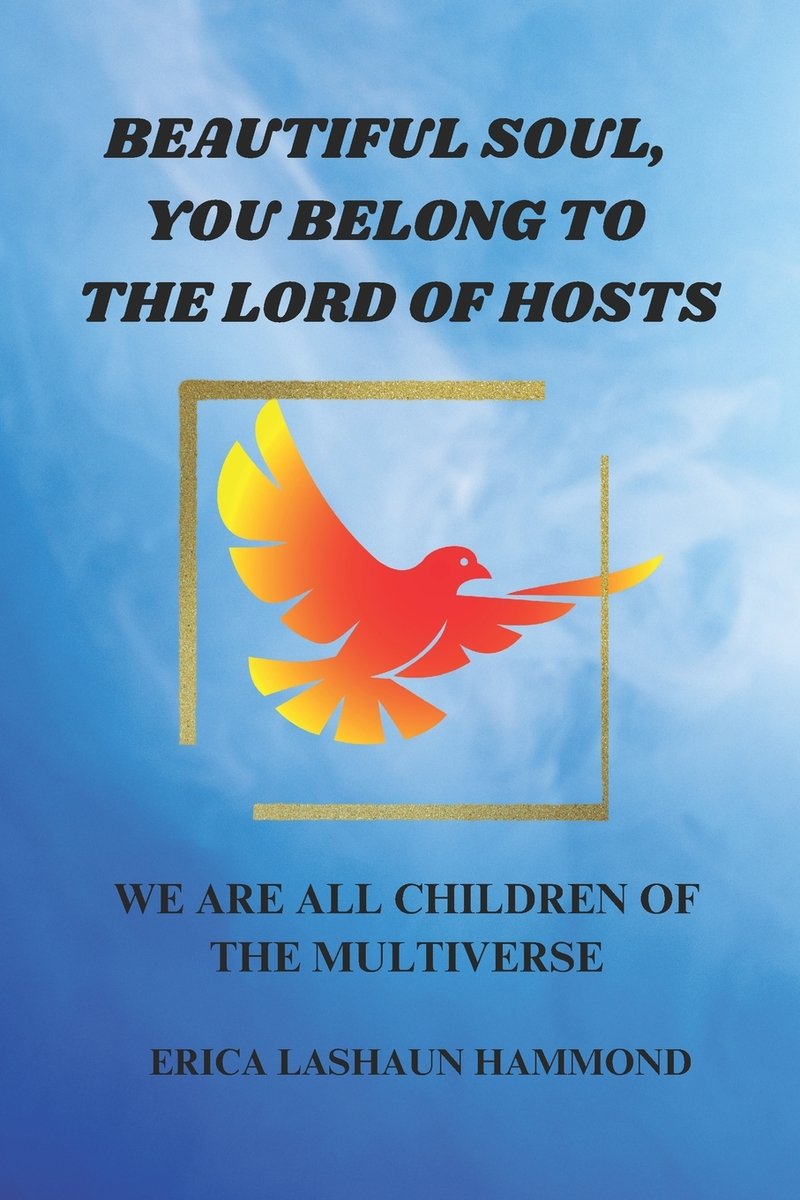 Beautiful Soul, You Belong to the Lord of Hosts a book by Erica Lashaun ...