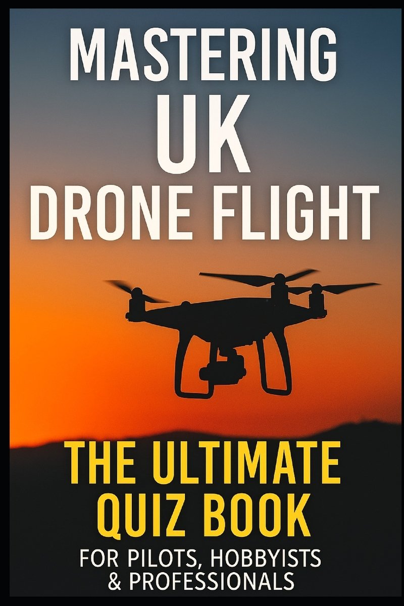 Mastering UK Drone Flight a book by Huw Watkins - Bookshop.org US