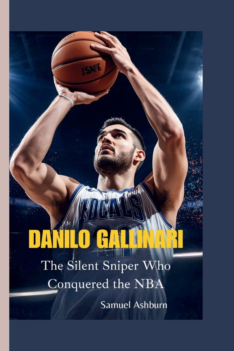 Danilo Gallinari a book by Samuel Ashburn - Bookshop.org US