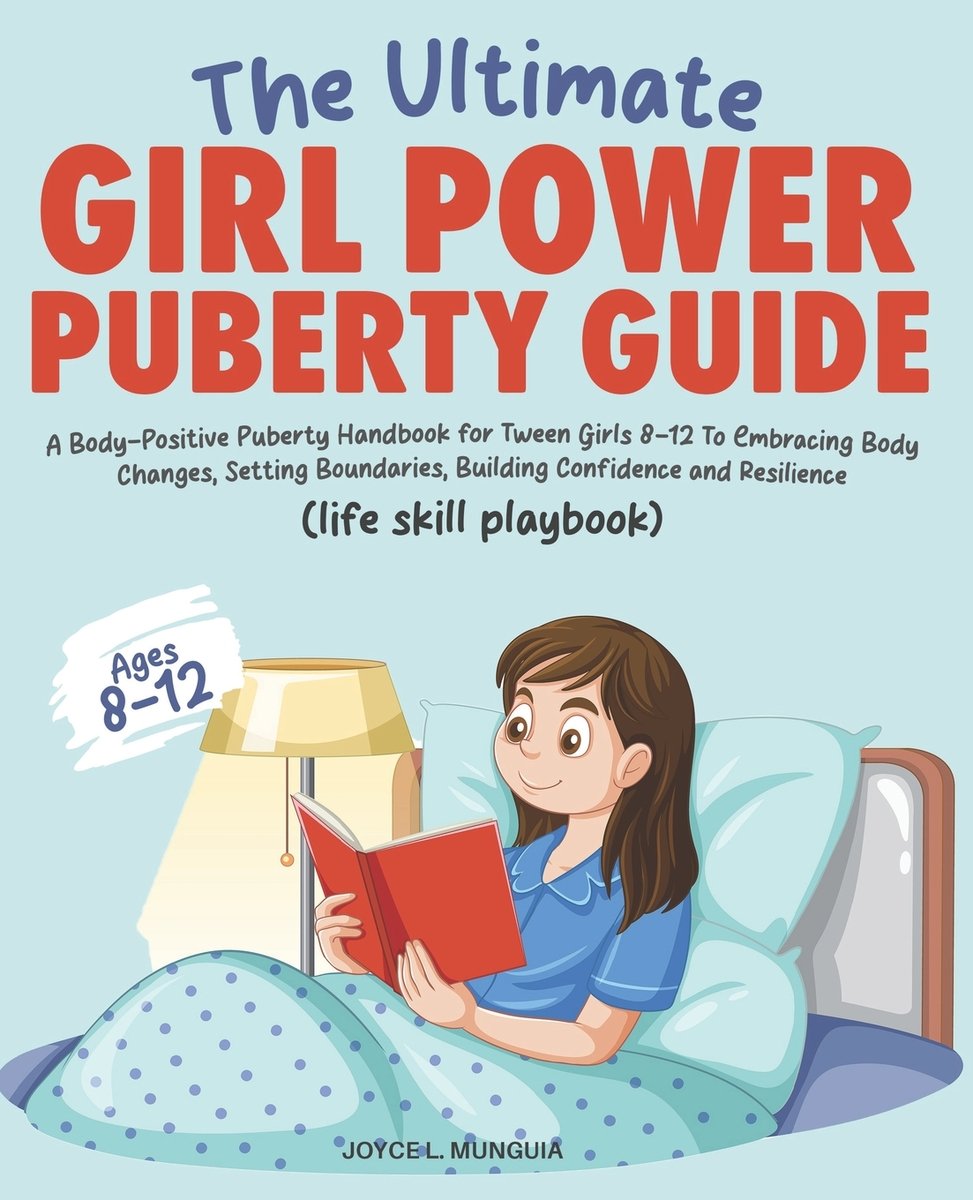 The Ultimate Girl Power Puberty Guide a book by Joyce L Munguia ...
