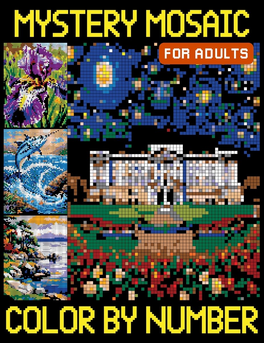 Mystery Mosaics Color by Number for Adults a book by Obuj Bondu ...