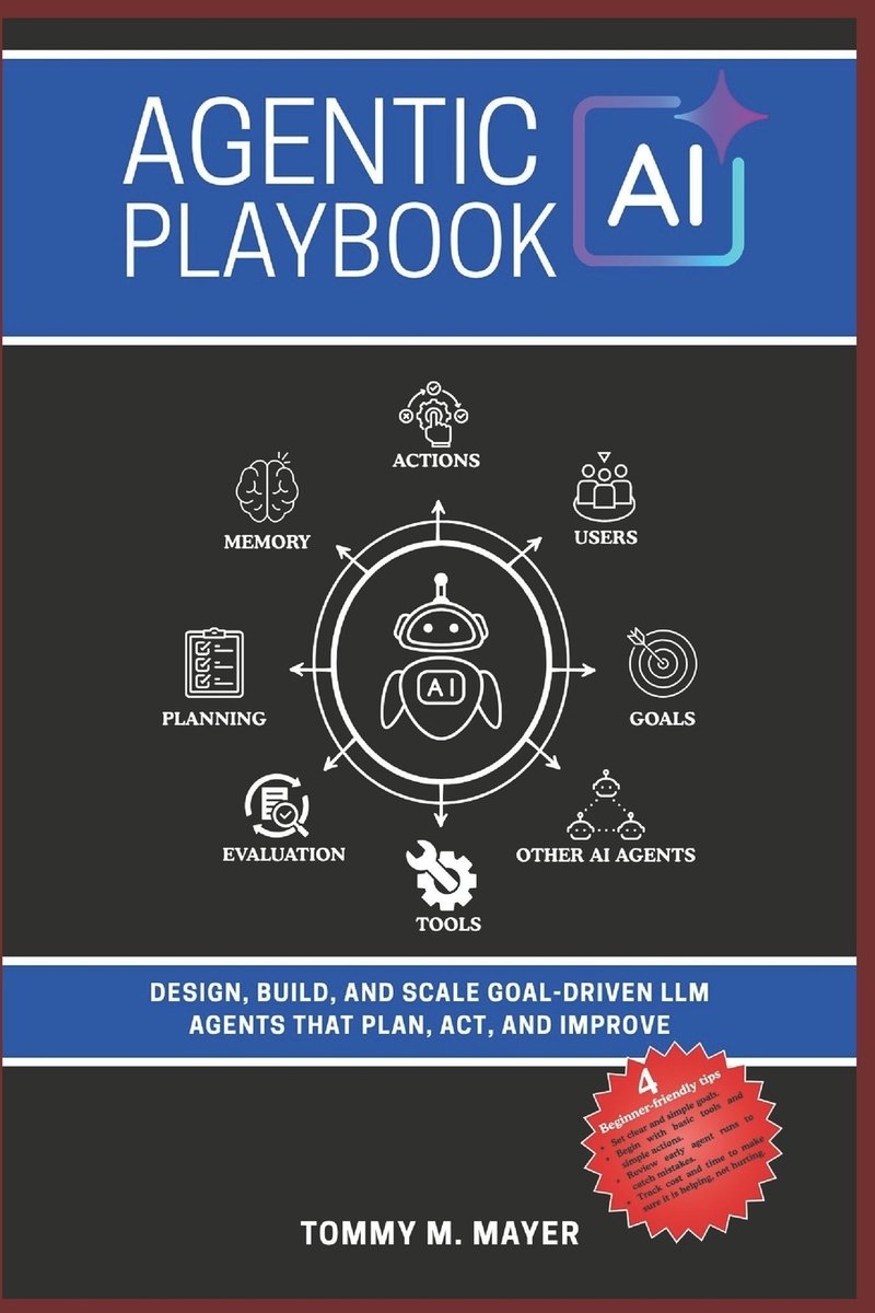 Agentic AI Playbook a book by Tommy M Mayer - Bookshop.org US