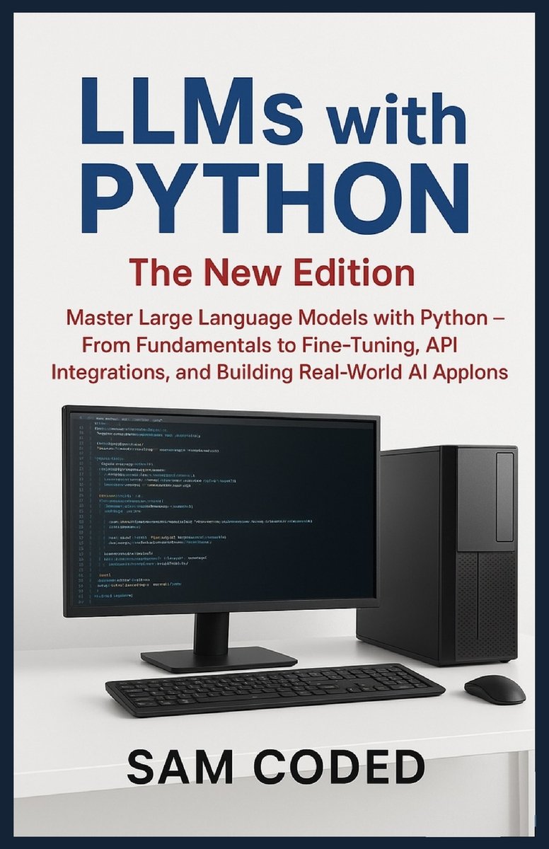 LLMs with PYTHON a book by Sam Coded - Bookshop.org US