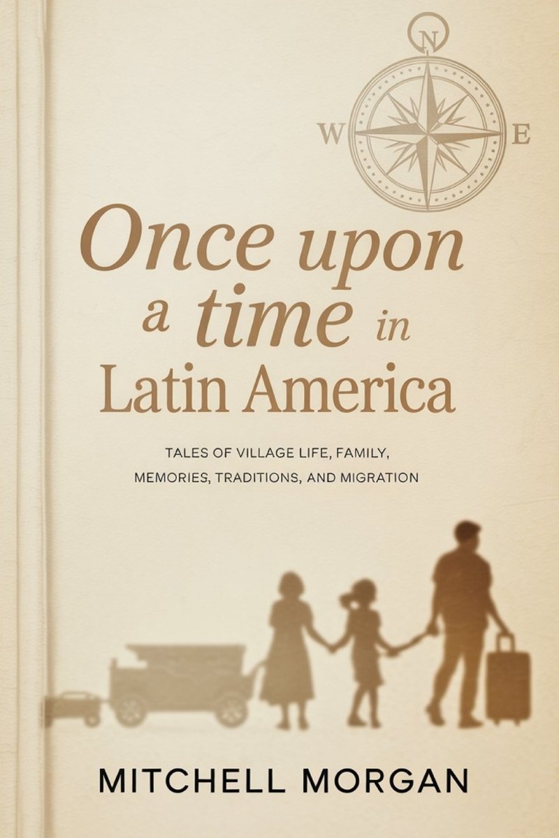 Once Upon a Time in Latin America a book by Mitchell Morgan - Bookshop ...