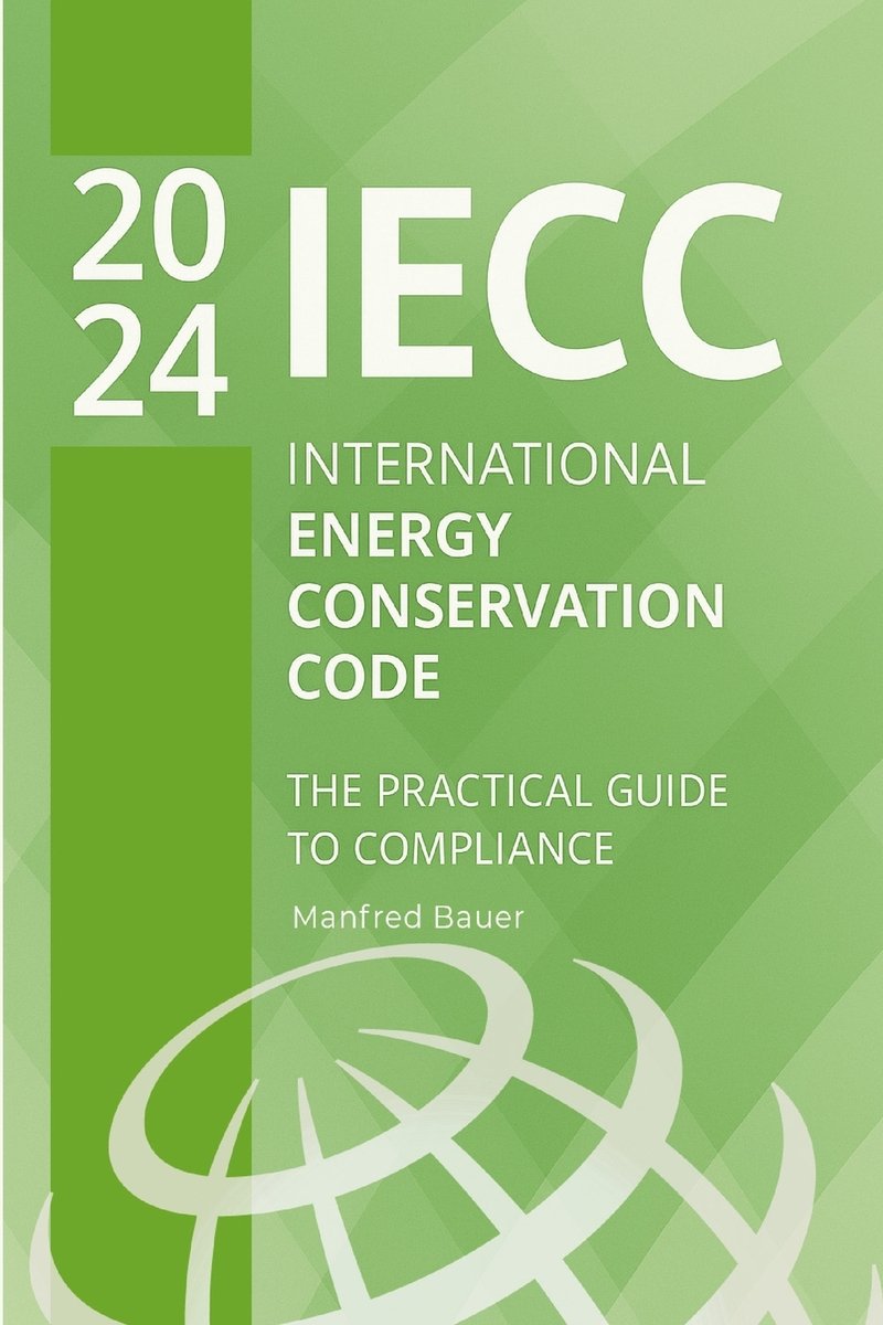 2024 International Energy Conservation Code (IECC) a book by Manfred ...