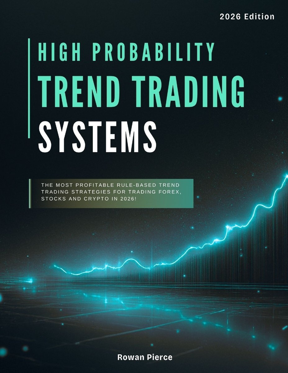 High Probability Trend Trading Systems a book by Rowan Pierce ...