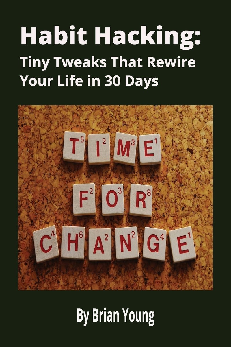 Habit Hacking a book by Brian Young - Bookshop.org US