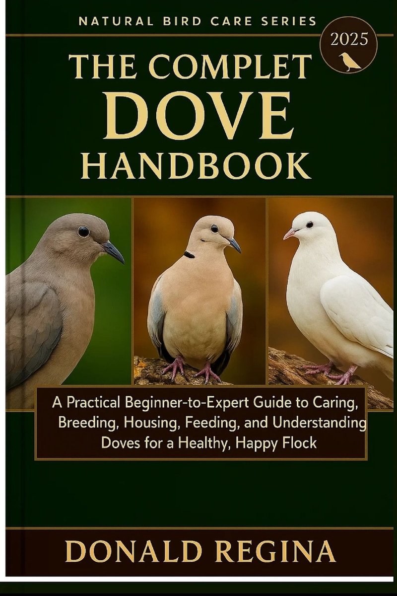 The Complete Dove Keeping Handbook a book by Donald Regina - Bookshop ...