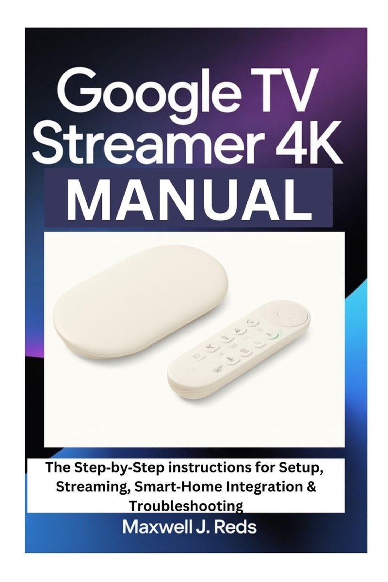 Google TV Streamer 4k Manual a book by Maxwell J Reds - Bookshop.org US