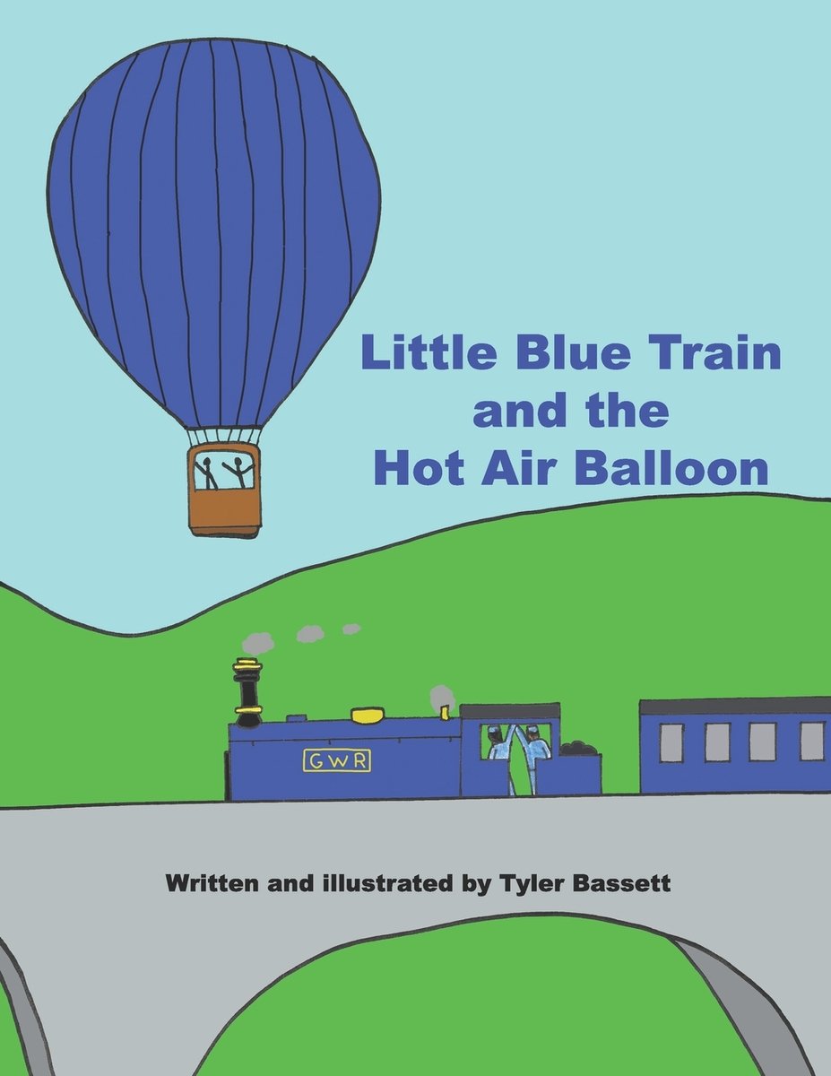 Little Blue train and the hot air balloon a book by Tyler Bassett and ...