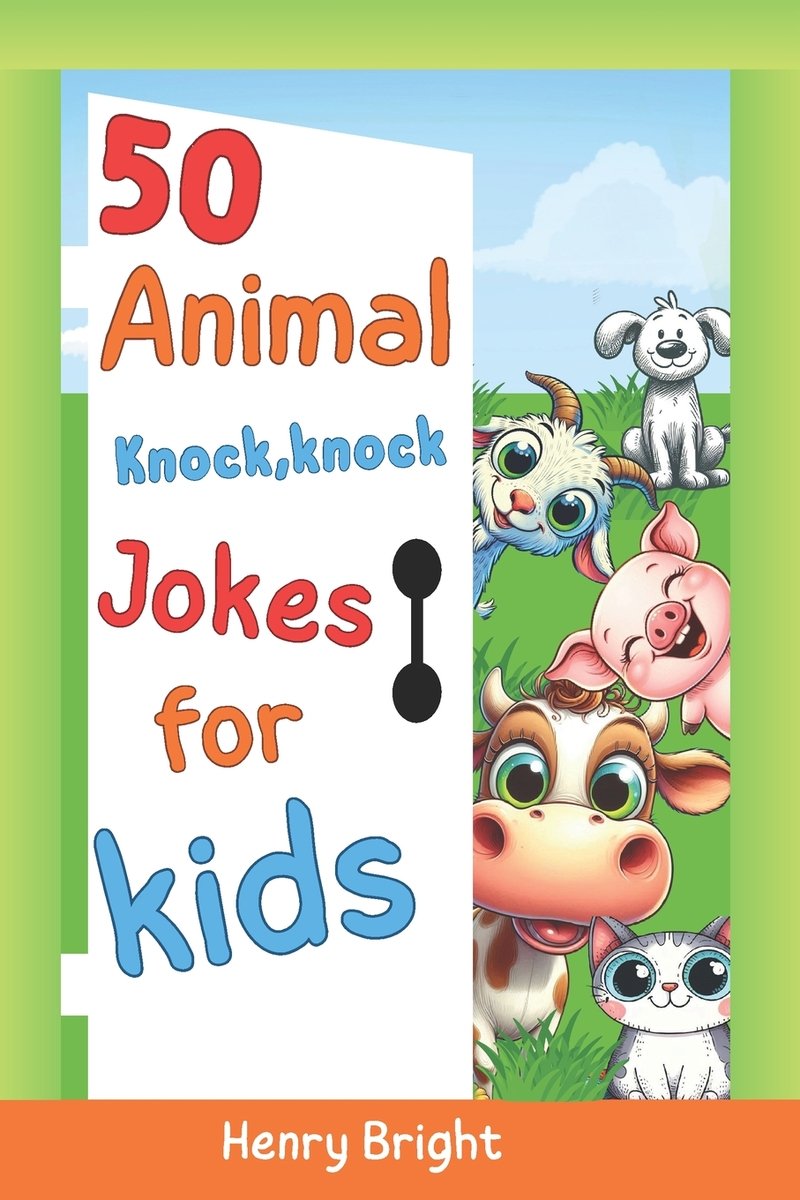50 Animal knock, knock jokes for kids a book by Henry Bright - Bookshop ...