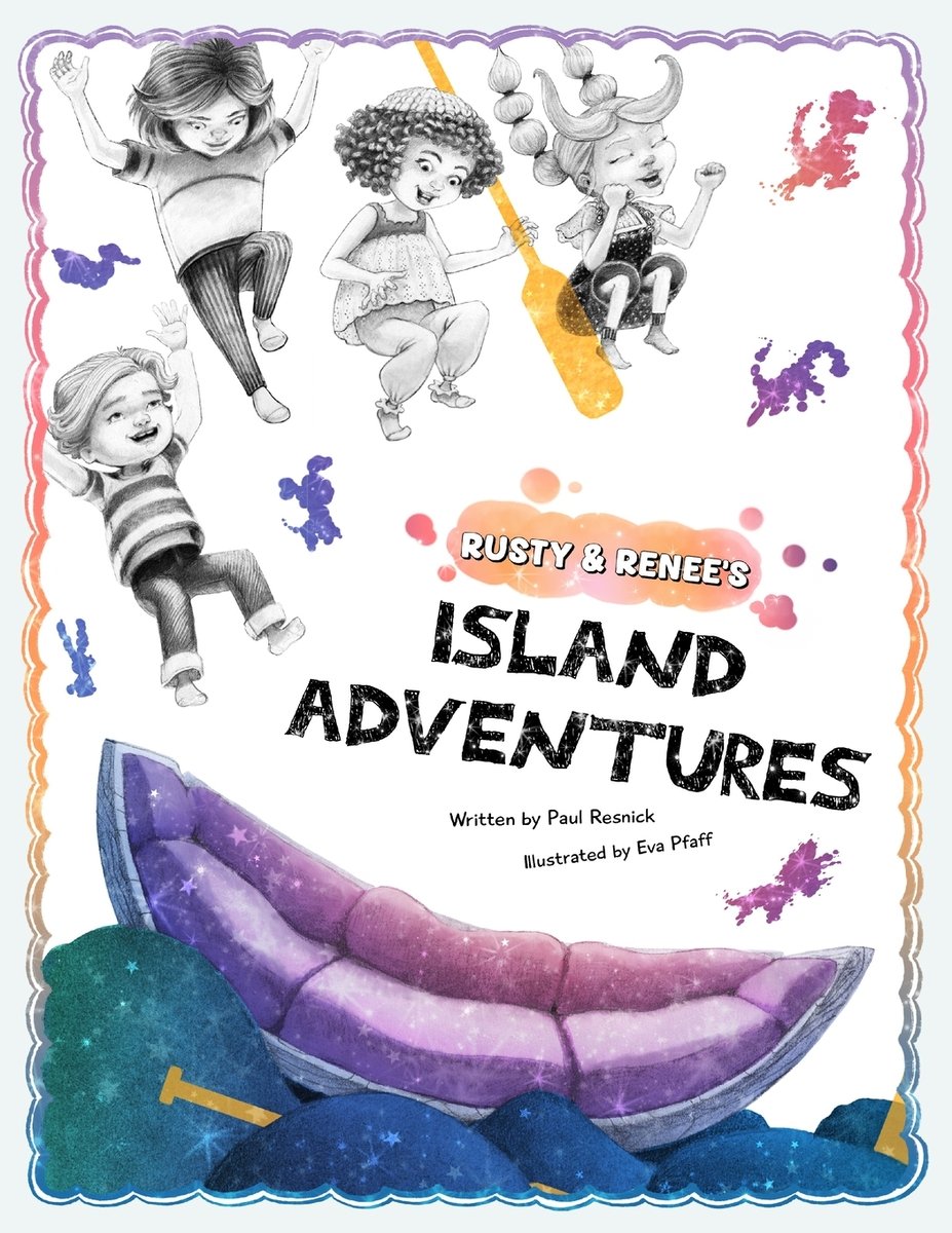 Rusty and Renee's Island Adventures a book by Eva Pfaff and Paul ...