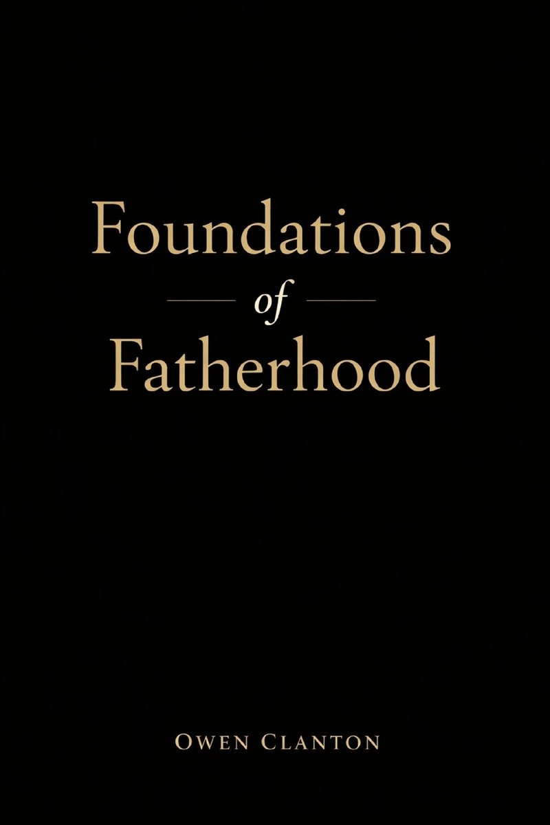 Foundations of Fatherhood a book by Owen Clanton - Bookshop.org US