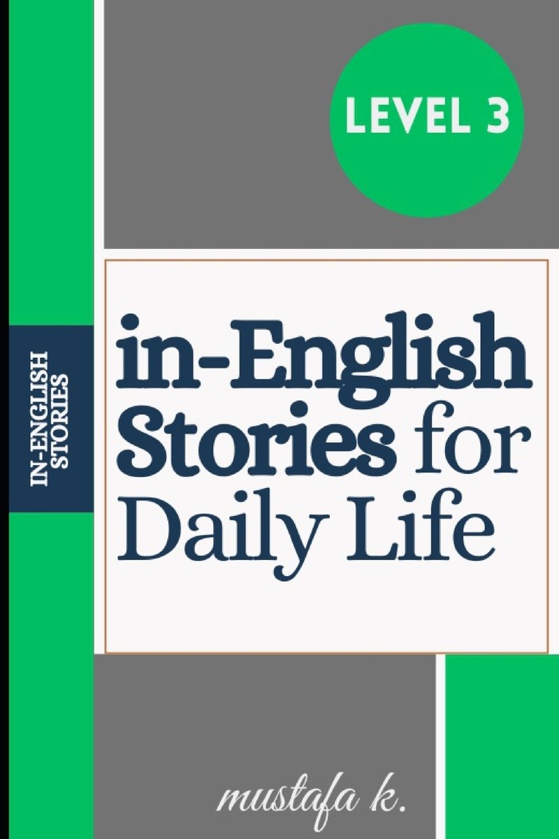 in-English Stories for Daily Life (Level 3) a book by Mustafa K ...