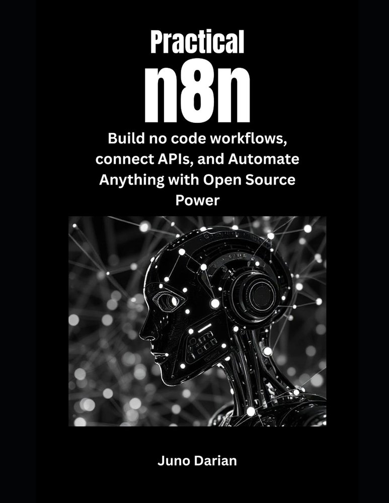 Practical n8n a book by Juno Darian - Bookshop.org US