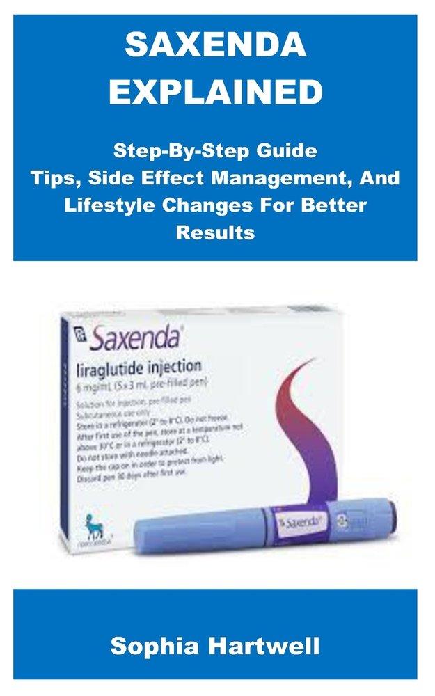 Saxenda Explained a book by Sophia Hartwell - Bookshop.org US
