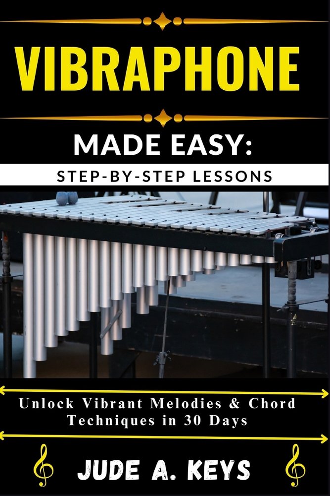Vibraphone Made Easy a book by Jude A Keys - Bookshop.org US