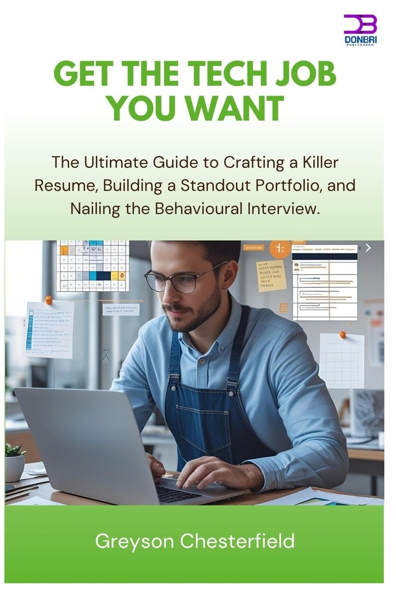 Get the Tech Job You Want a book by Greyson Chesterfield - Bookshop.org US