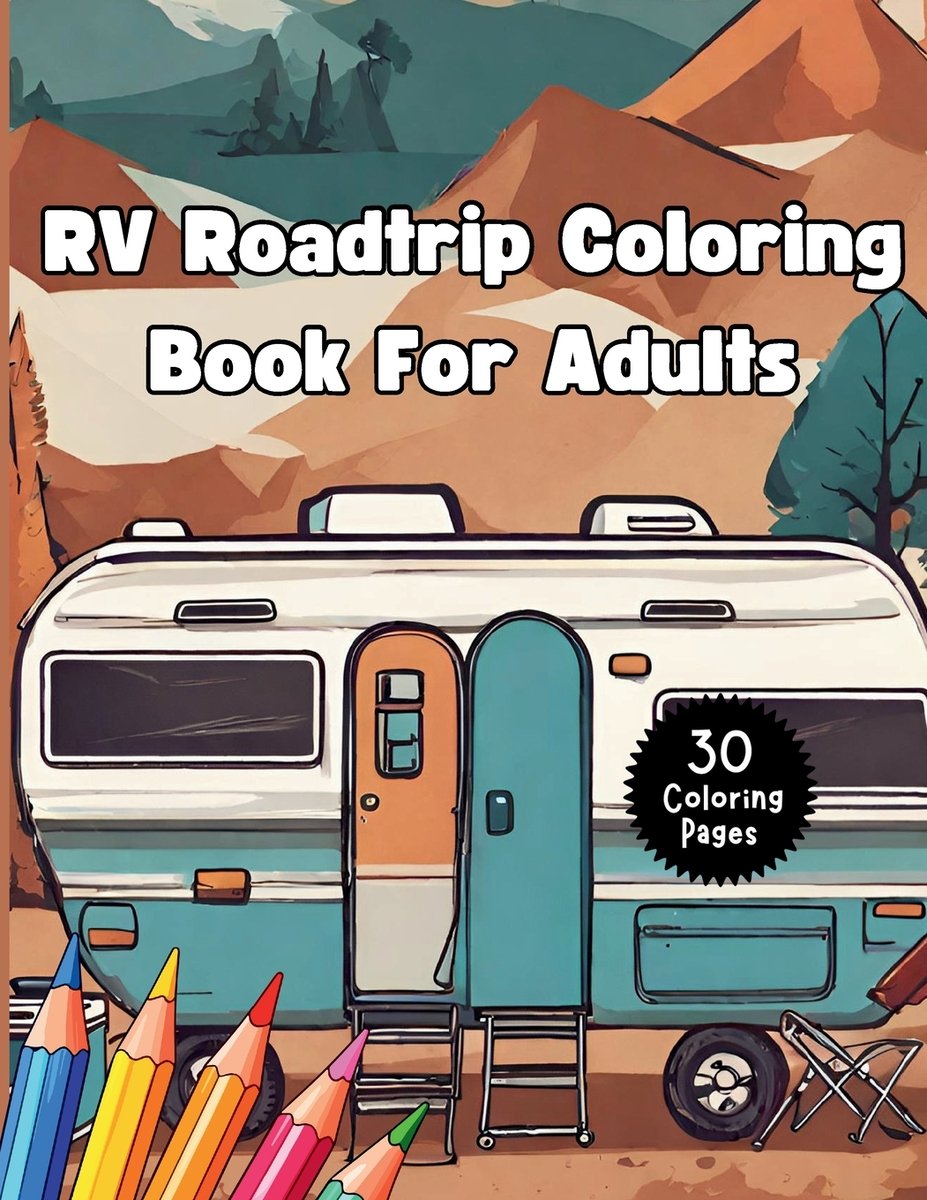 RV Roadtrip Coloring Book for Adults a book by Color Like Dat, Roggie ...