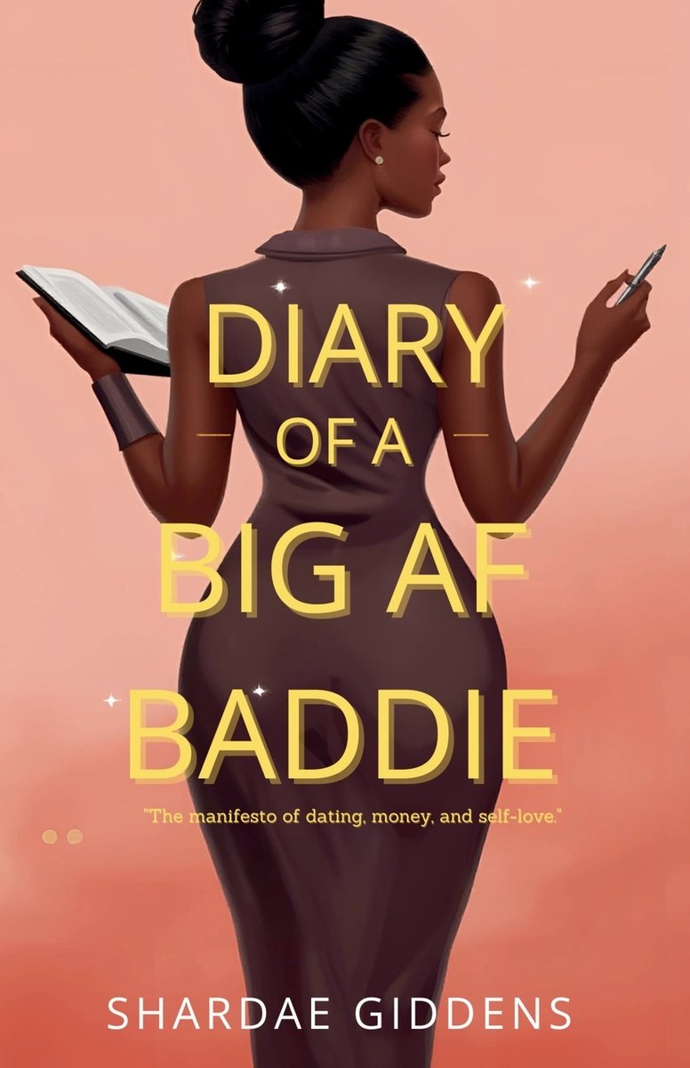 Diary OF A BIG AF BADDIE a book by Shardae Giddens - Bookshop.org US