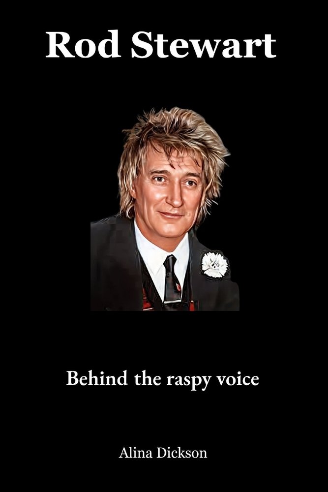 Rod Stewart a book by Alina Dickson - Bookshop.org US