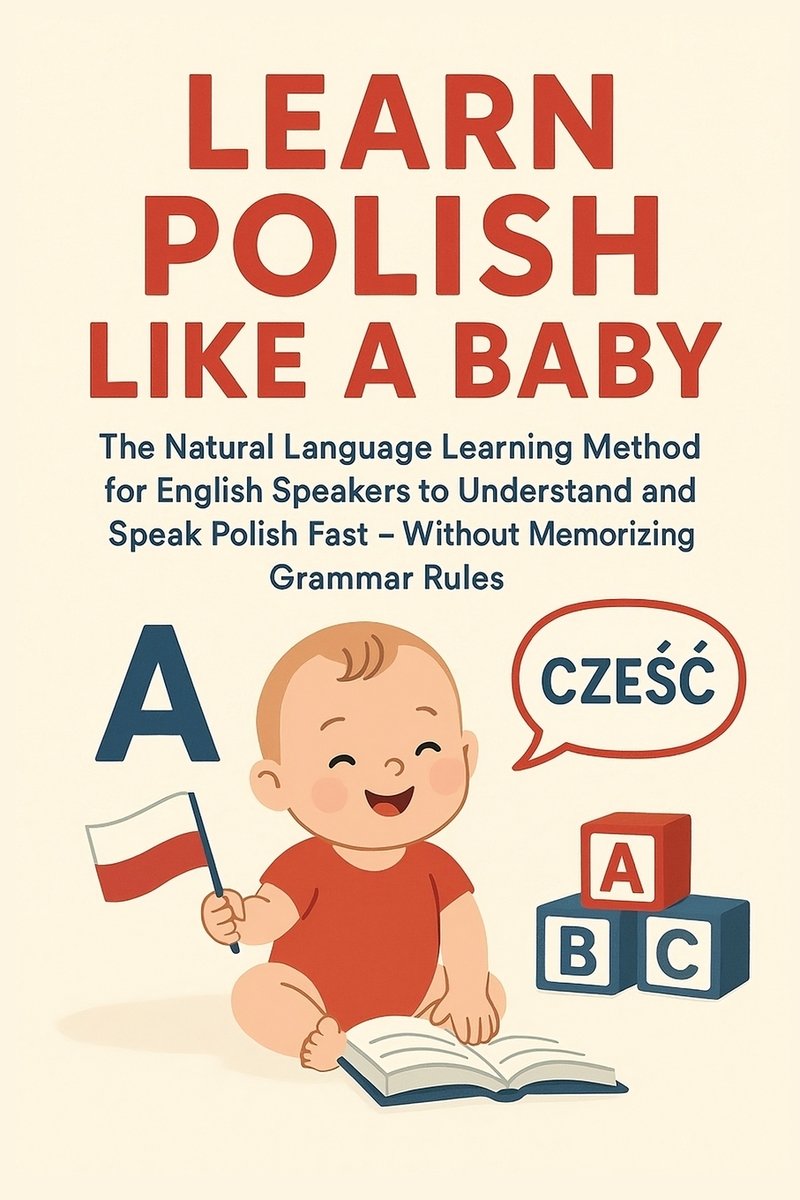 Learn Polish Like a Baby a book by Casper Krandylski and Matthew ...