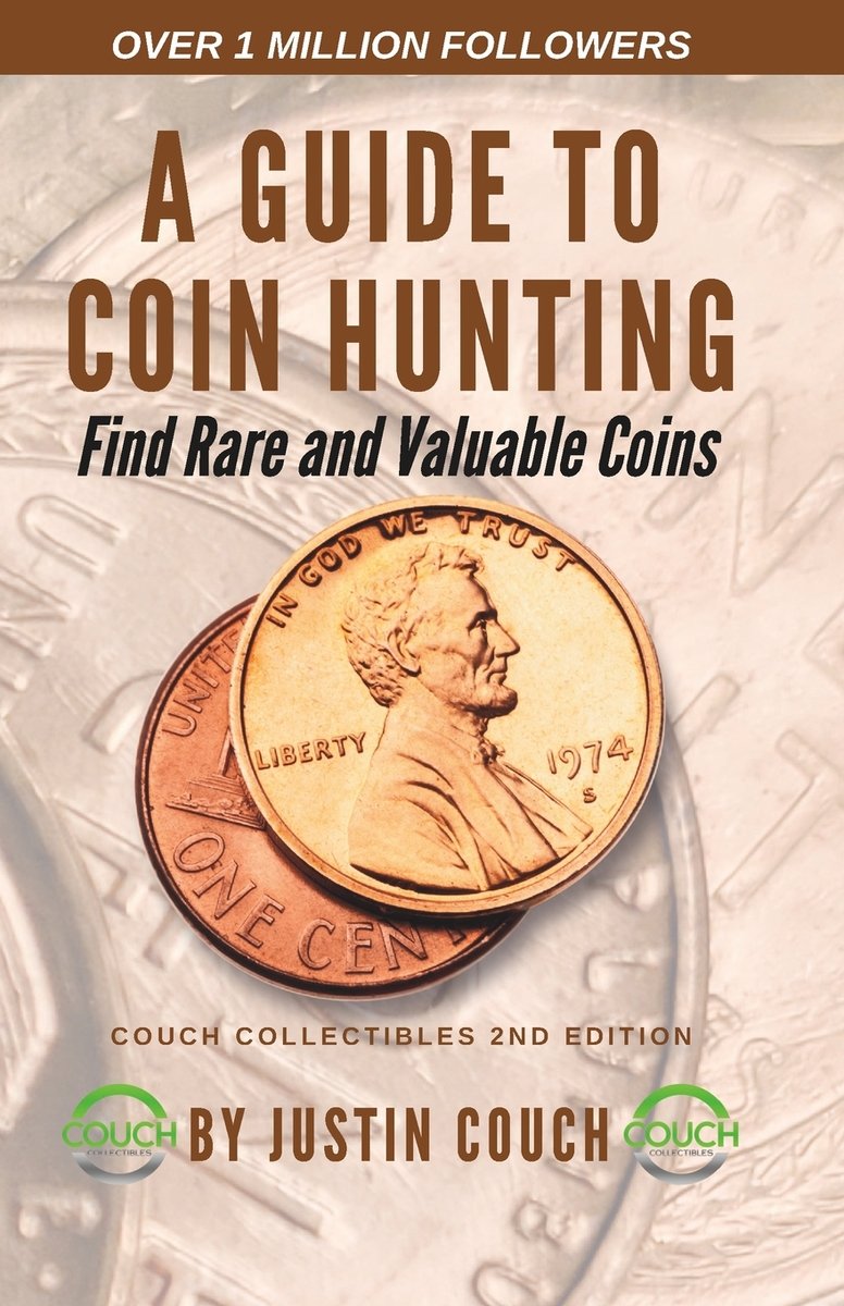 A Guide To Coin Hunting a book by Justin Wayne Couch - Bookshop.org US