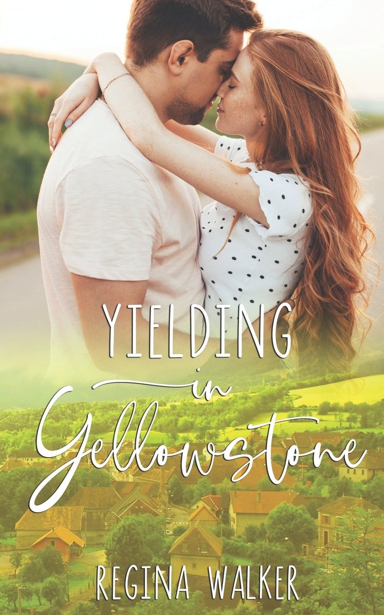 Yielding in Yellowstone a book by Long Valley Designs and Regina Walker ...
